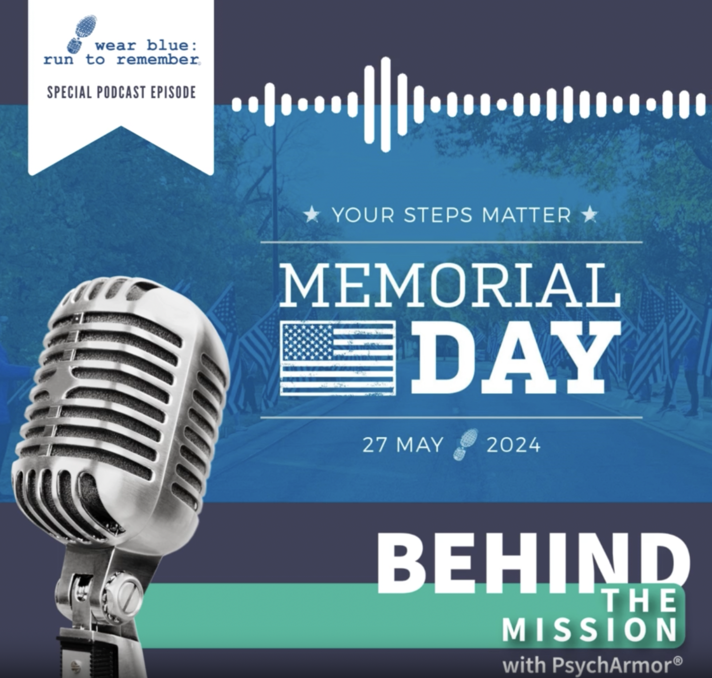 BTM Extra - Memorial Day 2024 - wear blue run to remember with Lupe ...